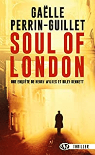 « Soul of London » – Gaëlle Perrin-Guillet – Mes Lectures du Dimanche